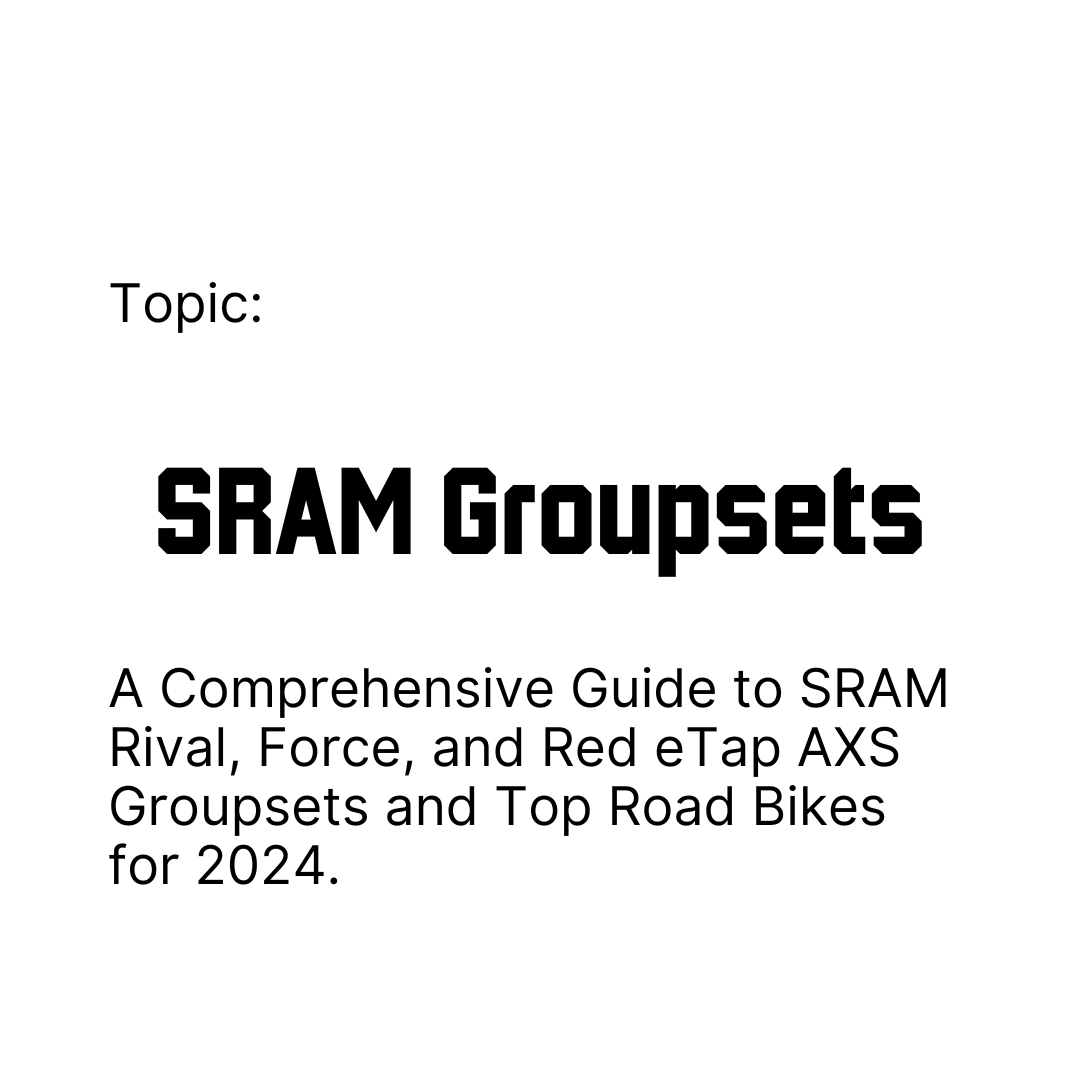 542 Performance Nutrition | A Comprehensive Guide to SRAM Groupsets